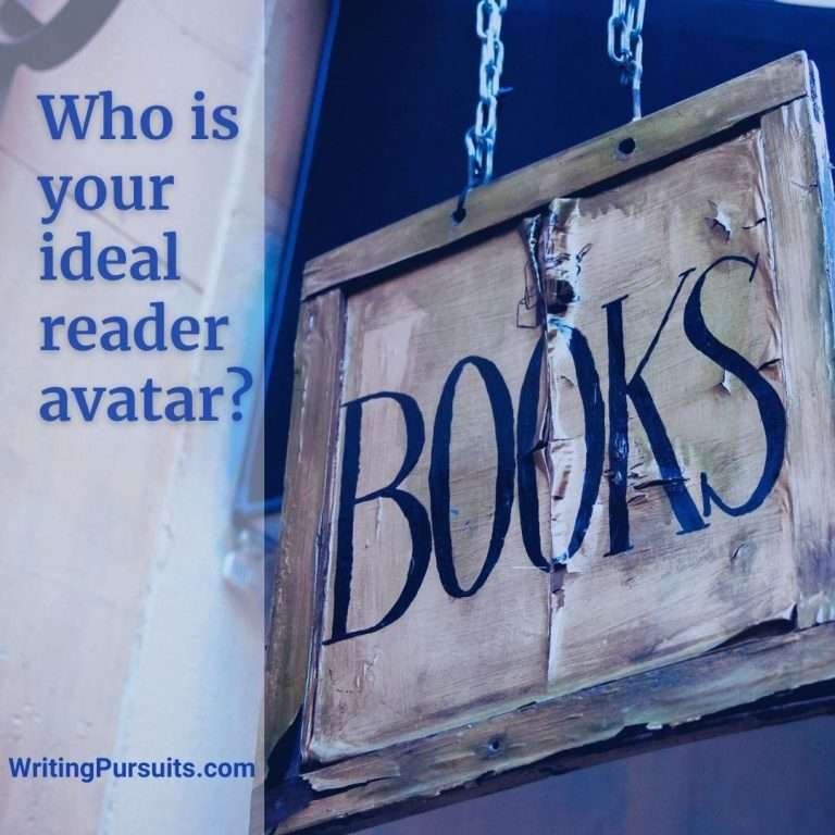 Who Is Your Ideal Reader Avatar? | Writing Pursuits